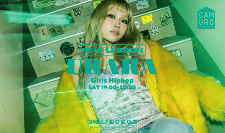 【NewLesson】URARA｜GirlsHIPHOP｜2025.03.15.sat.START!! | 大阪のダンススタジオ｜カムロダンススタジオ（CAMURO DANCE STUDIO）